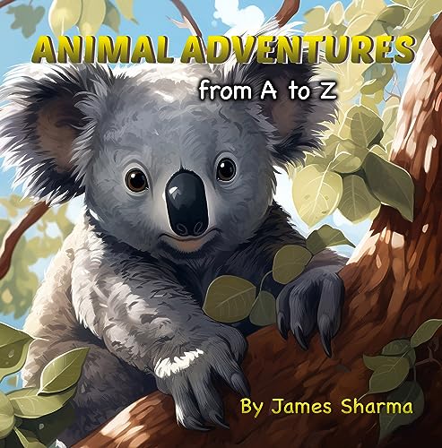 Animal Adventures from A to Z By James Sharma – Readers Alley