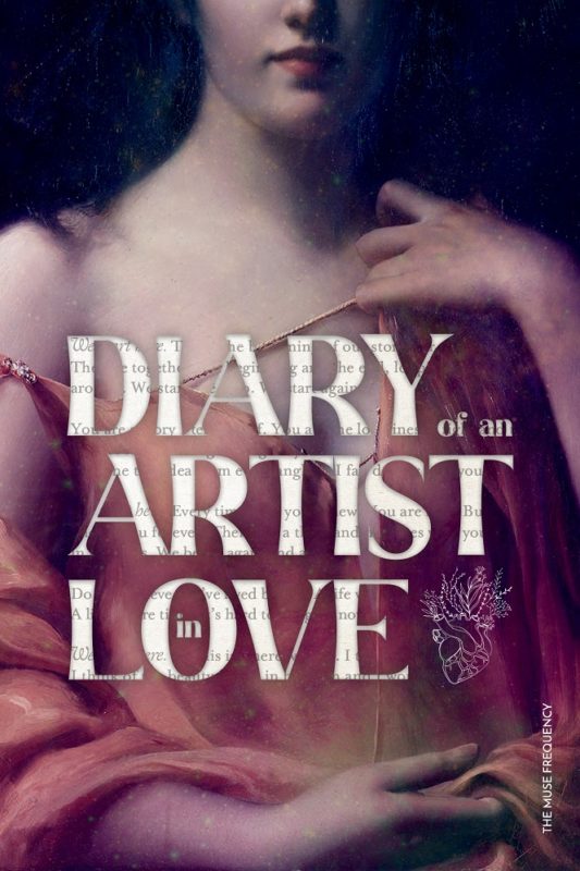 Diary of an Artist in Love by The Muse Frequency – Readers Alley