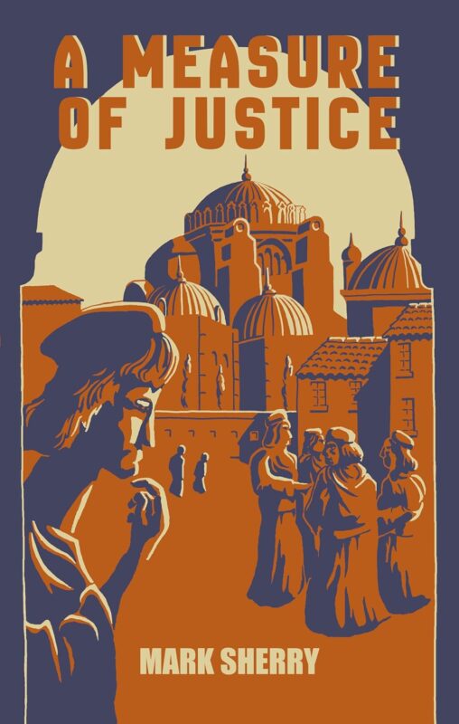 A Measure of Justice By Mark Sherry – Readers Alley